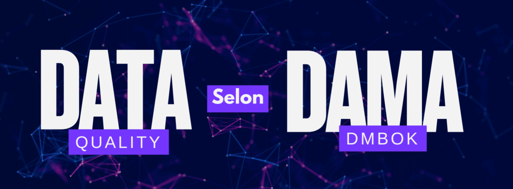 Data Quality selon le DAMA DMBOK